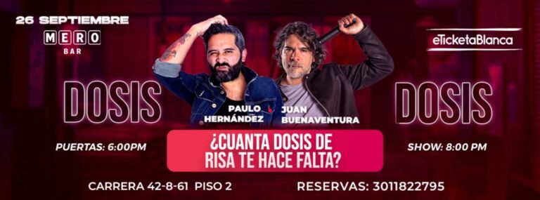 Dosis - Comedia y Stand Up, Cultura Medellín - Eventario